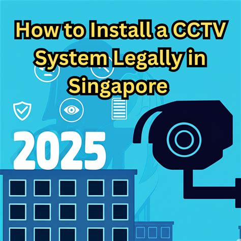 How To Install A Cctv System Legally In Singapore 2025 Update Hdb