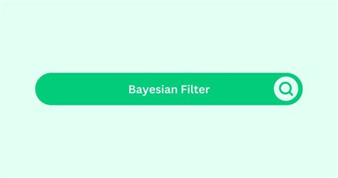 bayesian filter kickstart digital