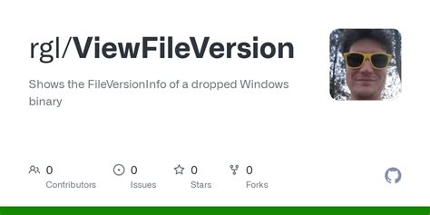 Github Rglviewfileversion Shows The Fileversioninfo Of A Dropped Windows Binary