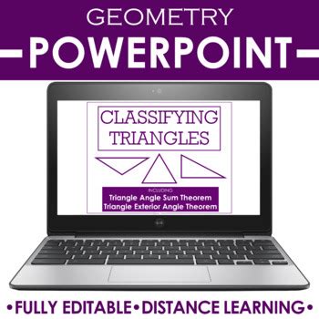 Geometry PowerPoint Classifying Triangles DISTANCE LEARNING By Kacie Travis