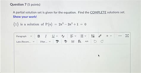Solved Question 7 5 Points A Partial Solution Set Is Given Chegg Com
