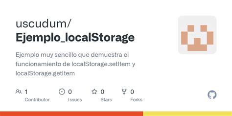 GitHub Uscudum Ejemplo LocalStorage Ejemplo Muy Sencillo Que Demuestra El Funcionamiento De