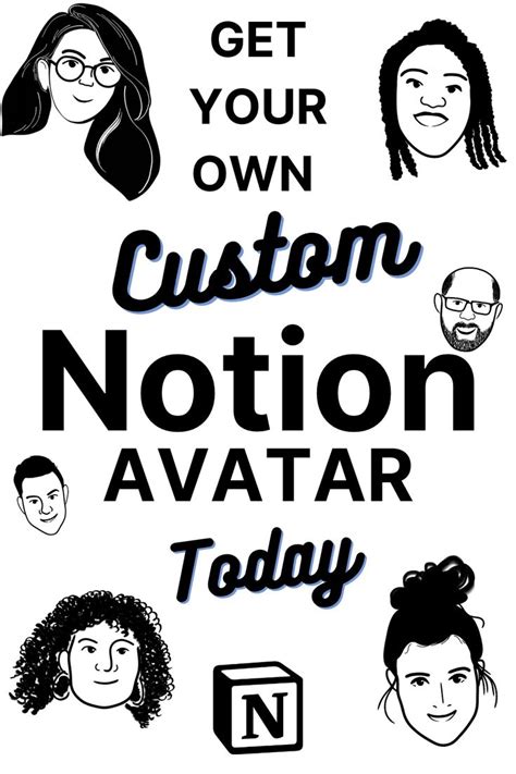 Get Your Own Custom Notion Avatar Today Personalize Your Notion