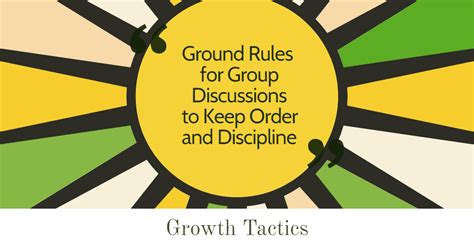 Ground Rules For Group Discussions To Keep Order And Discipline
