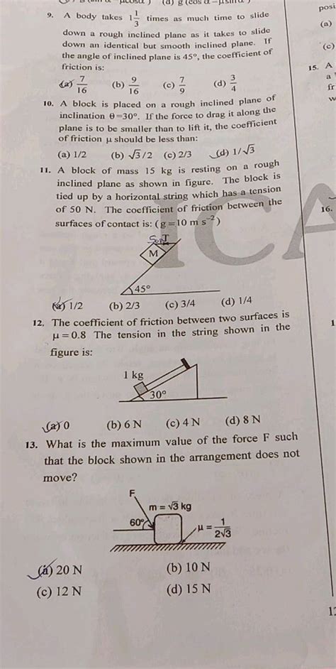The Coefficient Of Friction Between Two Surfaces Is Mu 0 8 The Tension In