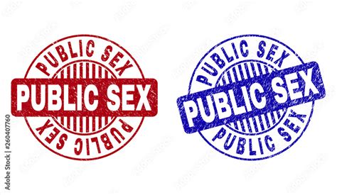 Grunge PUBLIC SEX Round Stamp Seals Isolated On A White Background Round Seals With Distress