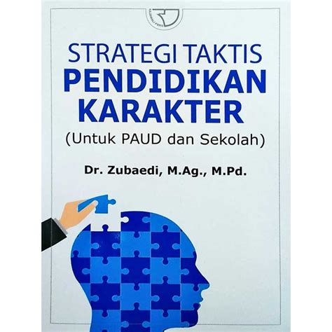 Jual Strategi Taktis Pendidikan Karakter Untuk PAUD Dan Sekolah Shopee Indonesia