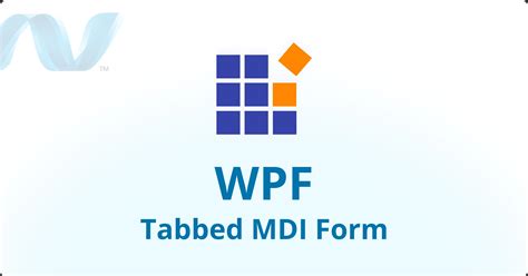 Wpf Tabbed Mdi Form Tabbed Document Interface Syncfusion