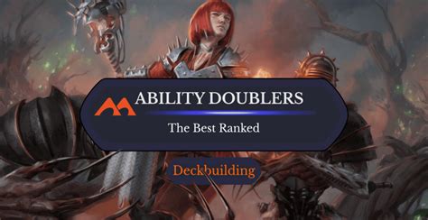 The 45 Best Ability Doublers In Magic Ranked Draftsim