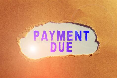 Conceptual Caption Payment Due Conceptual Photo The Date When Payment Should Be Received By The