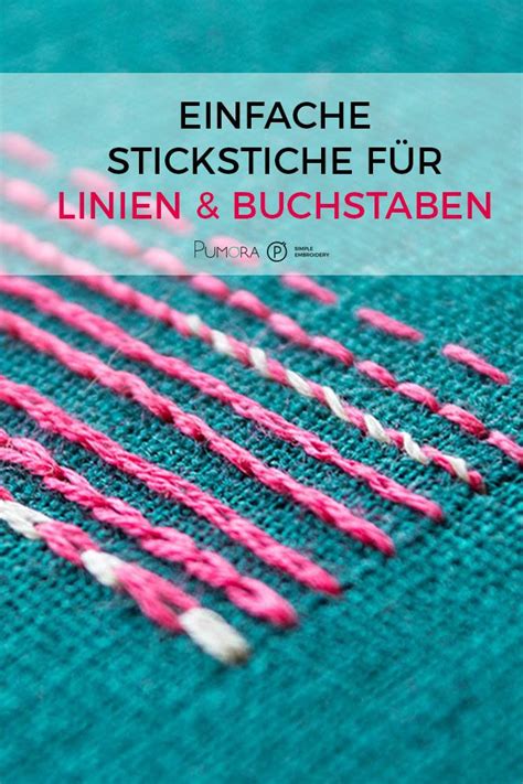 8 Stickstiche Für Linien Und Schrift Stickstiche Sticken Sticken Lernen