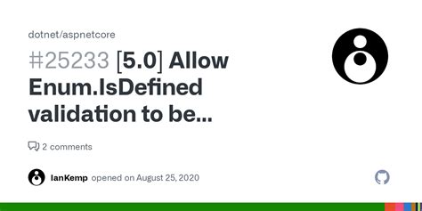 50 Allow Enumisdefined Validation To Be Performed During The Model Binding Phase · Issue