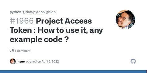 Project Access Token How To Use It Any Example Code Issue Python Gitlab Python