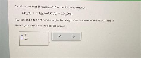 Solved Calculate The Heat Of Reaction Δh ﻿for The Following