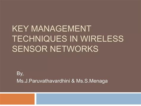 Key Management Techniques In Wireless Sensor Networkspptx