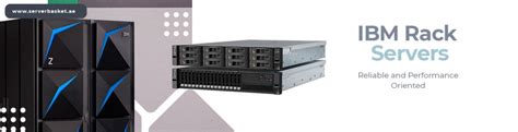 Buy Latest IBM Rack Servers At Good Price In UAE 100 Certified IBM Servers With Genuine