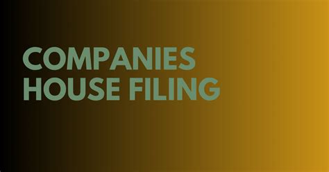 Companies House Filing Streamlining Your Companys Compliance Alexander Ene