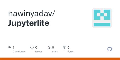 GitHub Nawinyadav Jupyterlite