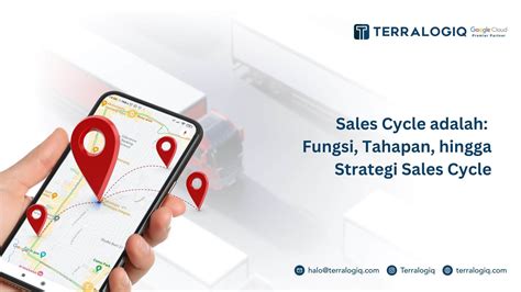 Sales Cycle Adalah Fungsi Tahapan Hingga Strategi Sales Cycle