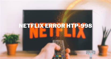 Netflix Error Htp