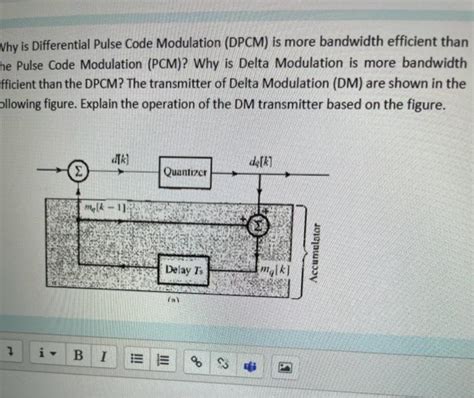 Solved Vhy Is Differential Pulse Code Modulation Dpcm Is