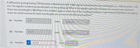 Solved A Diffraction Grating Having 190 Lines Mm Is