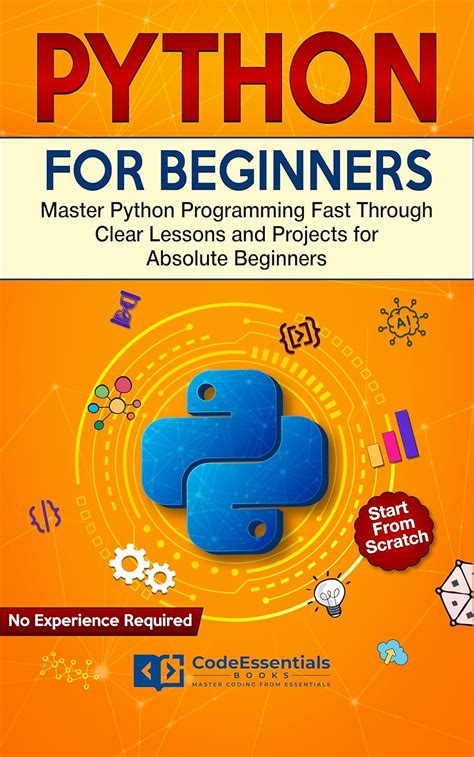 Python For Beginners Master Python Programming Fast Through Clear
