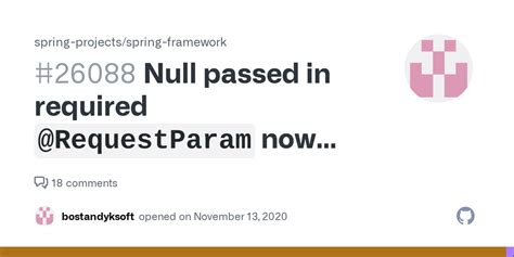 Null Passed In Required `requestparam` Now Fails · Issue 26088