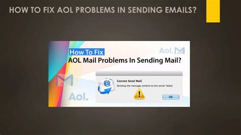PPT How To Fix AOL Problems In Sending Emails PowerPoint Presentation ID 8432273