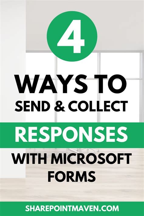 4 Ways To Send And Collect Responses With Microsoft Forms Sharepoint Microsoft Sharepoint Design