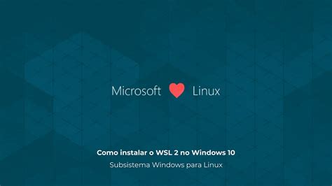 Como Instalar O Wsl 2 No Windows 10 By Marcelo Albuquerque Medium