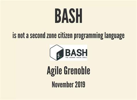 Bash Is Not A Second Zone Citizen Programming Language Ppt