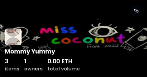 Mommy Yummy Collection Opensea