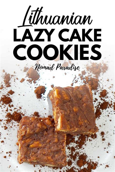 Tinginys Lithuanian Lazy Cake Cookies Recipe Lazy Cake Cake