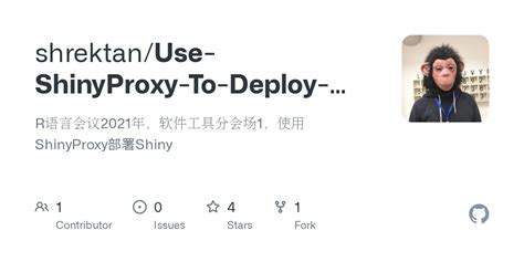 GitHub shrektan Use ShinyProxy To Deploy ShinyApps R语言会议 年软件工具分会场 使用ShinyProxy部署Shiny