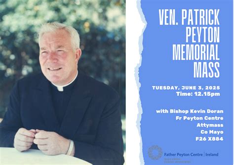 Ven Patrick Peyton Memorial Mass Father Patrick Peyton C S C