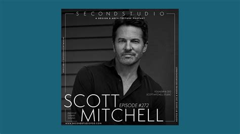 Gallery Of The Second Studio Podcast Interview With Scott Mitchell 1