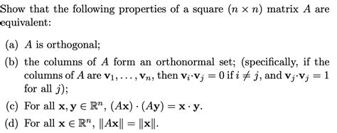 Solved Show That The Following Properties Of A Square Nn Chegg