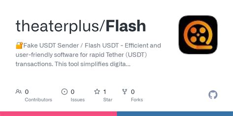 GitHub Theaterplus Flash Fake USDT Sender Flash USDT Efficient And User Friendly