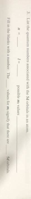 Solved 3 List The Quantum Numbers Associated With The 5d