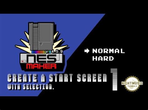 NESMaker Tutorial Video Series 10 4 5 9 Creating A Start Screen With Selection Part 1