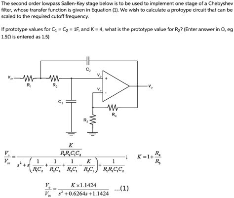 Solved The Second Order Lowpass Sallen Key Stage Below Is To Be Used