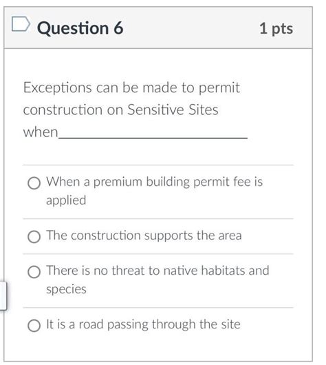 Solved Question 6 Exceptions Can Be Made To Permit
