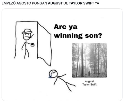 Los Memes De August Canción De Taylor Swift Reciben A Agosto 2023