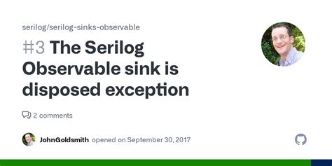 The Serilog Observable Sink Is Disposed Exception · Issue 3 · Serilog