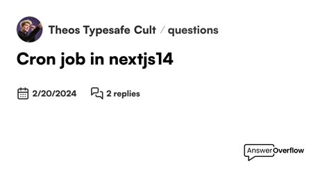 Cron Job In Nextjs14 Theos Typesafe Cult