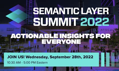 Semantic Layer Summit And Much More