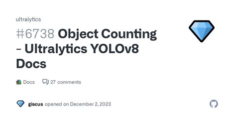 object counting ultralytics yolov8 docs · ultralytics · discussion