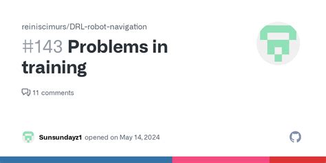 Problems In Training · Issue 143 · Reiniscimursdrl Robot Navigation · Github