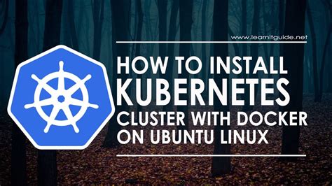 install and run a kubernetes cluster